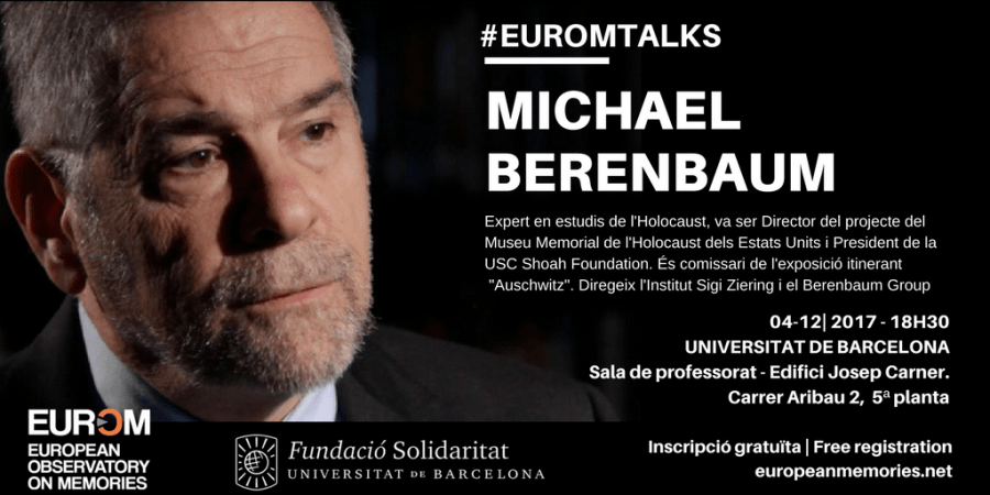 Michael Berenbaum - The European Observatory on Memories of the ...